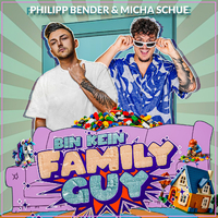 Bin kein Family Guy／Philipp Bender, Micha Schue｜音楽ダウンロード・音楽配信サイト mora ...