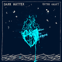 Dark Matter／Sister Ghost｜音楽ダウンロード・音楽配信サイト mora ～“WALKMAN”公式ミュージックストア～