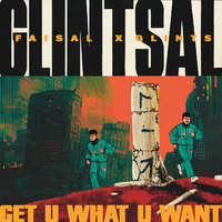 Get U What U Want／GLINTSAL, FAISAL, Glints｜音楽ダウンロード・音楽配信サイト mora ...