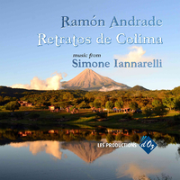 Retratos de Colima: music from Simone Iannarelli／Ramón Andrade｜音楽ダウンロード ...