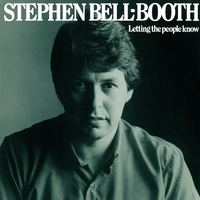 Letting The People Know／Stephen Bell-Booth｜音楽ダウンロード・音楽配信サイト mora ～“WALKMAN”公式ミュージックストア～