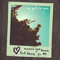 Say You'll Be Mine (feat. Kwon Jin Ah)／Mamas Gun｜音楽ダウンロード・音楽配信サイト mora ～“WALKMAN”公式ミュージックストア～