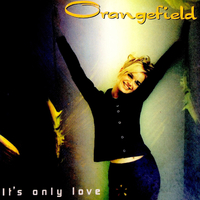 It's Only Love／Orangefield｜音楽ダウンロード・音楽配信サイト mora ～“WALKMAN”公式ミュージックストア～