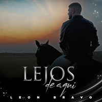 Lejos de Aquí／León Bravo｜音楽ダウンロード・音楽配信サイト mora ～“WALKMAN”公式ミュージックストア～