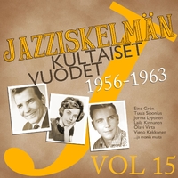 Jazziskelmän kultaiset vuodet 1956-1963 Vol 15／Various Artists｜音楽ダウンロード・音楽配信サイト mora ～“WALKMAN ...