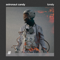Lonely／Astronaut Candy｜音楽ダウンロード・音楽配信サイト mora ～“WALKMAN”公式ミュージックストア～