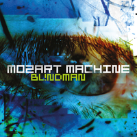 MOZART MACHINE／Bl!ndman｜音楽ダウンロード・音楽配信サイト mora ～“WALKMAN”公式ミュージックストア～