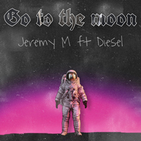 Go to the Moon／Jeremy M, Diesel｜音楽ダウンロード・音楽配信サイト mora ～“WALKMAN”公式 ...