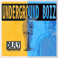 Underground Boiz／Dr.Fly｜音楽ダウンロード・音楽配信サイト mora ～“WALKMAN”公式ミュージックストア～