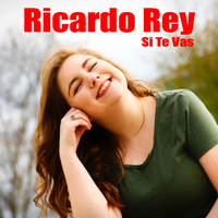 Si Te Vas／Ricardo Rey｜音楽ダウンロード・音楽配信サイト mora ～“WALKMAN”公式ミュージックストア～