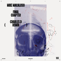 Final Chapter (Charles D Remix)／Mike Macaluso｜音楽ダウンロード・音楽配信サイト mora ...