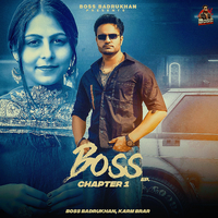 Boss Chapter 1／Boss Badrukhan & Karam Brar｜音楽ダウンロード・音楽配信サイト mora ～“WALKMAN”公式ミュージックストア～