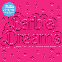 Barbie Dreams (feat. Kaliii) [From Barbie The Album]／FIFTY FIFTY｜音楽 ...