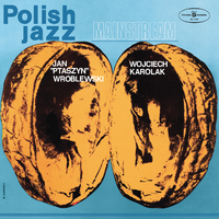 Mainstream (Polish Jazz, Vol. 40)／Jan Ptaszyn Wróblewski, Wojciech Karolak｜音楽ダウンロード・音楽配信サイト mora ...
