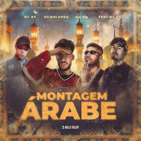 MONTAGEM ÁRABE (feat. Mc pr)／DJ Holanda, Mc 4R & MC BF｜音楽ダウンロード・音楽配信サイト mora ～“WALKMAN”公式ミュージックストア～