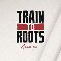 Ancora qui／Train To Roots｜音楽ダウンロード・音楽配信サイト mora ～“WALKMAN”公式ミュージックストア～