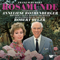 Schubert: Rosamunde, Op. 26, D. 797／Anneliese Rothenberger, Chor des ...