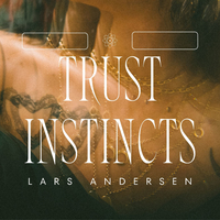 Trust instincts／Lars Andersen｜音楽ダウンロード・音楽配信サイト mora ～“WALKMAN”公式ミュージックストア～