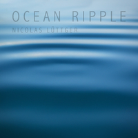 Ocean Ripple／Nicolas Lüttger｜音楽ダウンロード・音楽配信サイト mora ～“WALKMAN”公式ミュージックストア～