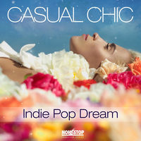 Casual Chic: Indie Pop Dream／Eric Robertson, Catherine Leavy ...