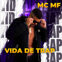 Vida de Trap／MC MF｜音楽ダウンロード・音楽配信サイト mora ～“WALKMAN”公式ミュージックストア～