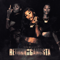 Return Of The Gangsta／Big Mali｜音楽ダウンロード・音楽配信サイト mora ～“WALKMAN”公式ミュージックストア～