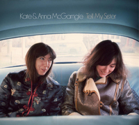 Tell My Sister／Kate & Anna McGarrigle｜音楽ダウンロード・音楽配信サイト mora ～“WALKMAN”公式ミュージックストア～
