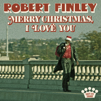 Merry Christmas, I Love You／Robert Finley｜音楽ダウンロード・音楽配信サイト mora ...