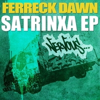 SaTrinxa EP／Ferreck Dawn｜音楽ダウンロード・音楽配信サイト mora ～“WALKMAN”公式ミュージックストア～