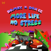 More Life No Stress／Romzy x Don EE｜音楽ダウンロード・音楽配信サイト mora ～“WALKMAN”公式 ...