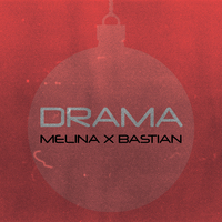Drama／Melina x Bastian｜音楽ダウンロード・音楽配信サイト mora ～“WALKMAN”公式ミュージックストア～