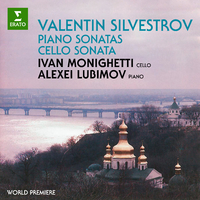Silvestrov: Piano Sonatas & Cello Sonata／Alexei Lubimov & Ivan ...
