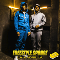 Freestyle Sponge S1-E4／Sponge Productions & La Kadrilla｜音楽ダウンロード・音楽配信 ...