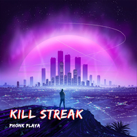 KILL STREAK／Phonk Playa｜音楽ダウンロード・音楽配信サイト mora ～“WALKMAN”公式ミュージックストア～