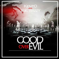 Good Over Evil／Kento, Joe Wizzy｜音楽ダウンロード・音楽配信サイト mora ～“WALKMAN”公式 ...
