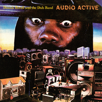 Audio Active／Dennis Bovell & The Dub Band｜音楽ダウンロード・音楽配信サイト mora ...