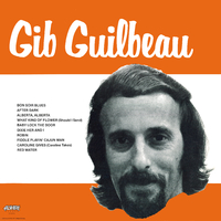 Gib Guilbeau (Remaster from the Original Alshire Tapes)／Gib Guilbeau｜音楽 ...