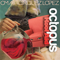 Octopus Kool Aid／Omar Rodríguez-López｜音楽ダウンロード・音楽配信サイト mora ～“WALKMAN ...