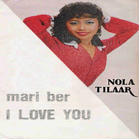 Mari Ber I Love You／Nola Tilaar｜音楽ダウンロード・音楽配信サイト mora ～“WALKMAN”公式ミュージックストア～