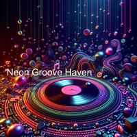 Neon Groove Haven／R3WAVE_AXI0M｜音楽ダウンロード・音楽配信サイト mora ～“WALKMAN”公式ミュージックストア～