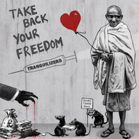 Take Back Your Freedom／The Tranquilizers｜音楽ダウンロード・音楽配信サイト mora ...