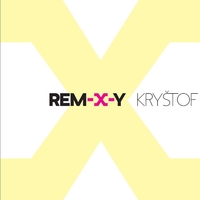 Rem-X-y／Kryštof｜音楽ダウンロード・音楽配信サイト mora ～“WALKMAN”公式ミュージックストア～