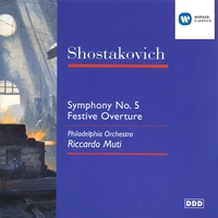 Shostakovich: Symphony No. 5 & Festival Overture／Riccardo Muti/Philadelphia Orchestra｜音楽ダウンロード ...