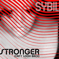 Stronger (Can't Look Back)／Sybil｜音楽ダウンロード・音楽配信サイト mora ～“WALKMAN”公式 ...