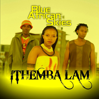 iThemba Lam／Blue African Skies｜音楽ダウンロード・音楽配信サイト mora ～“WALKMAN”公式ミュージックストア～