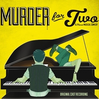 Murder For Two (Original Cast Recording)／Jeff Blumenkrantz & Brett ...