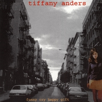 Funny Cry Happy Gift／Tiffany Anders｜音楽ダウンロード・音楽配信サイト mora ～“WALKMAN”公式 ...