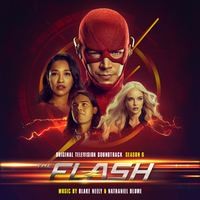 The Flash: Season 6 (Original Television Soundtrack)／Blake Neely ...