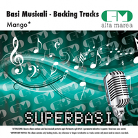 Basi Musicali: Mango (Backing Tracks)／Alta Marea｜音楽ダウンロード・音楽配信サイト mora ...
