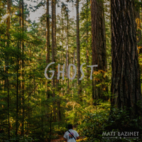 Ghost／Matt Bazinet｜音楽ダウンロード・音楽配信サイト mora ～“WALKMAN”公式ミュージックストア～